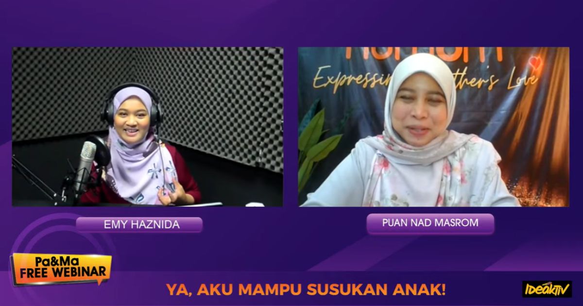 "Ilmu Menyusu Sangat Penting" Webinar Ya Aku Mampu Susukan Anak! Sarat ...