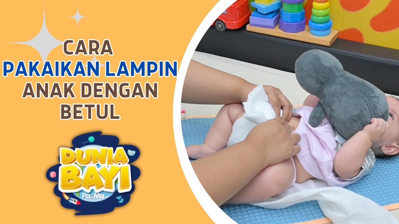 Cara Pakaikan Lampin Anak Dengan Betul | Dunia Bayi
