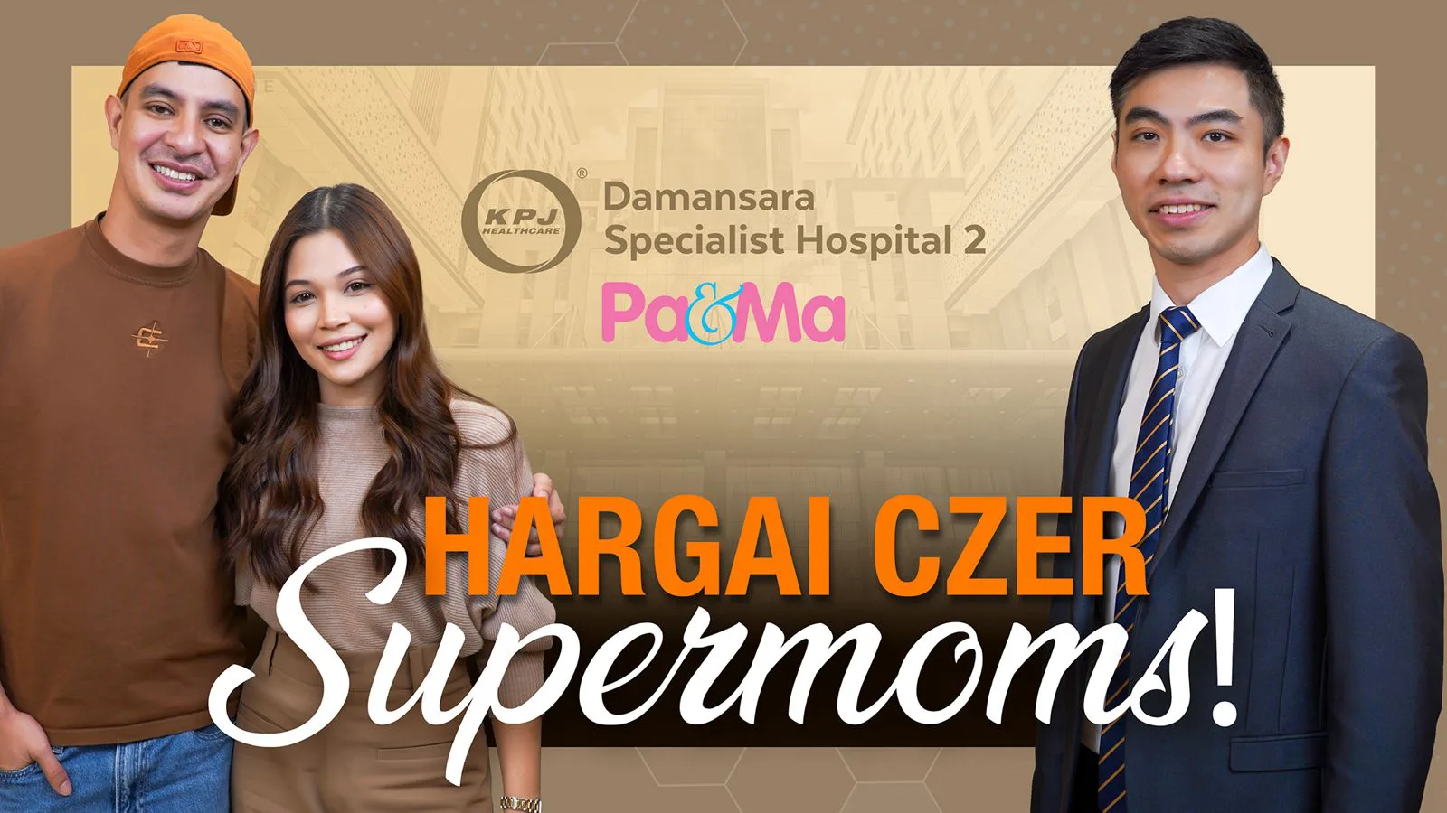 Hargai Czer Supermoms! | Tanya Pakar Pa&Ma x KPJ Damansara Specialist ...
